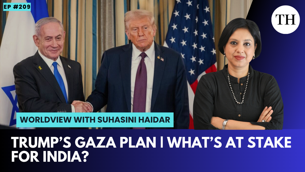 Watch: Trump’s Gaza Plan | What’s at stake for India? | Worldview - The Hindu
